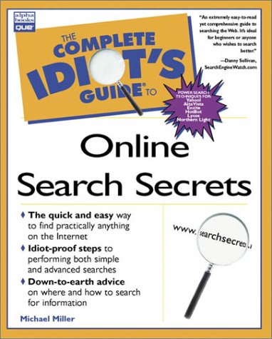 Complete Idiot's Guide to Online Search Secret (The Complete Idiot's ...