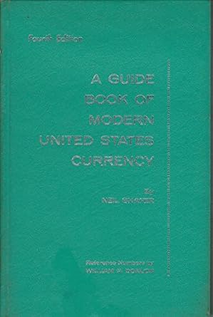 Amazon.fr - A Guide Book of Modern United States Currency 4th - Livres