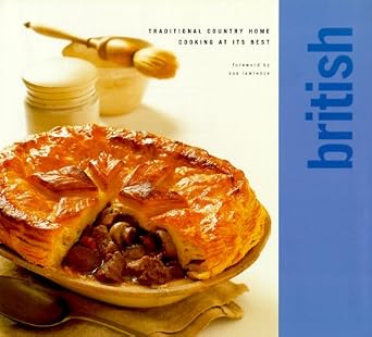 British: Authentic and Delicious Regional Recipes: Amazon.co.uk: Lorenz ...