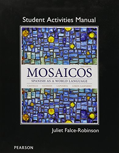 Mosaicos Vol. 2 & Mosaicos Vol. 3 & Student Activities Manual for ...