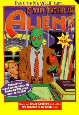 Is Your Teacher an Alien?: Coville, Bruce, Meltzer, Lisa, Harris ...