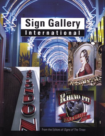 Sign Gallery International: Signs of the Times Magazine, magazine ...