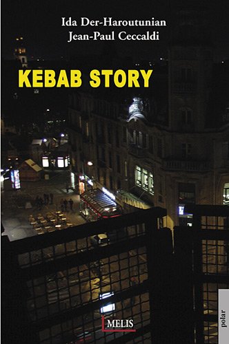 Amazon.com: Kebab story: 9782352100577: Ida Der-Haroutinian: Books