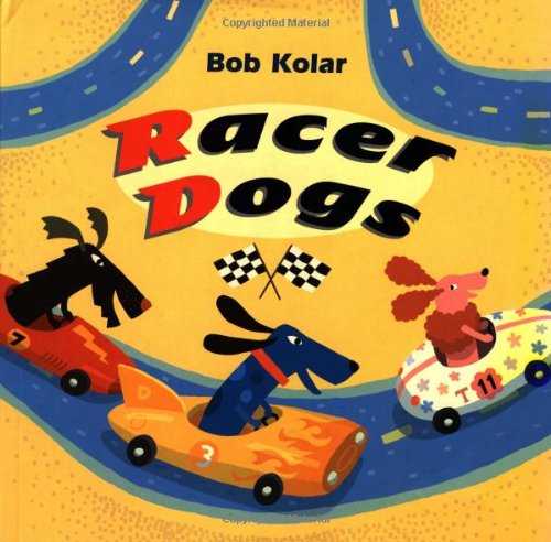 Racer Dogs: Kolar, Bob: 9780525459392: Books - Amazon.ca