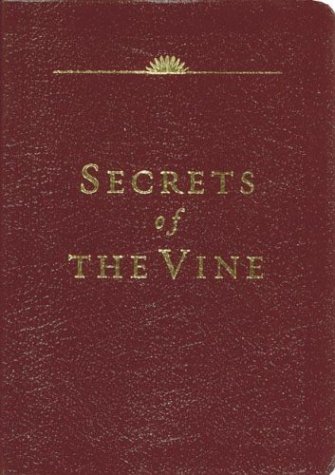 Secrets of the Vine (Leather Edition): Wilkinson, Bruce, Kopp, David ...