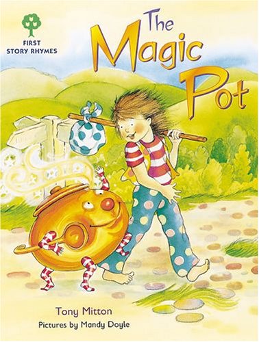 Magic Pot (Oxford Reading Tree: Stages 1-9: Rhyme and Analogy: First ...