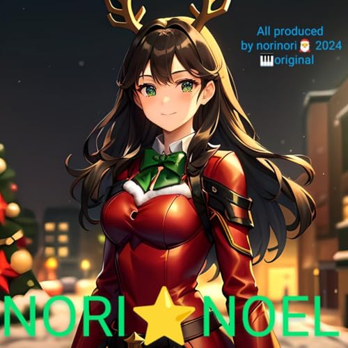 Amazon MusicでnorinoriのNORI☆NOELを再生する