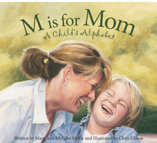 M is for Mom: A Child's Alphabet (Alphabet Books) (English Edition ...