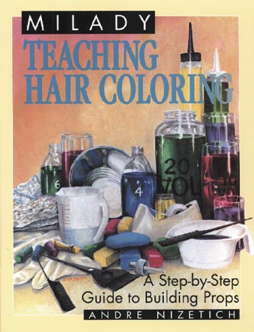 Amazon | Milady Teaching Hair Coloring: A Step-By-Step Guide to ...