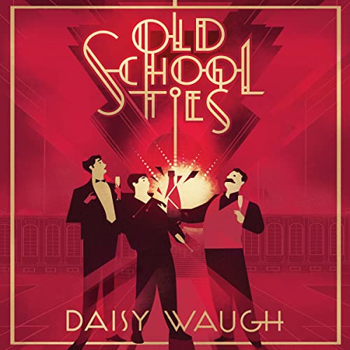 Amazon.com: Old School Ties (Audible Audio Edition): Daisy Waugh ...