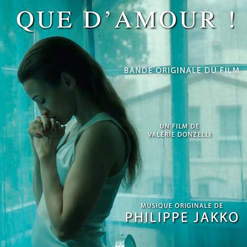 Amazon.com: Que d'amour ! (Bande originale du film) : Philippe Jakko: Digital Music