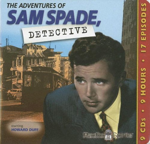 The Adventures of Sam Spade, Detective: Howard Duff: 9781570196447 ...