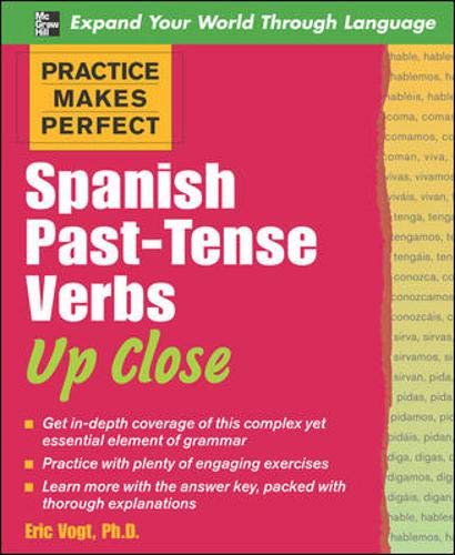 Amazon.com: Practice Makes Perfect: Spanish Past-Tense Verbs Up Close ...