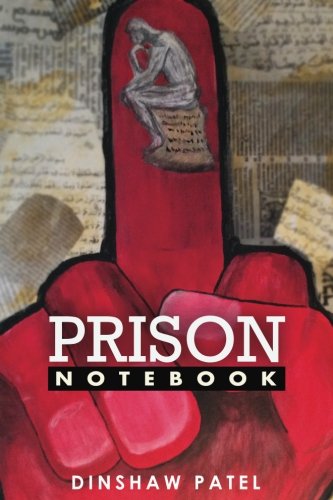 Prison Notebook : Patel, Dinshaw: Amazon.in: Books