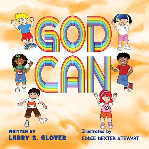 God Can (The Kids Empowerment Series Book 5) - Kindle edition by Glover ...