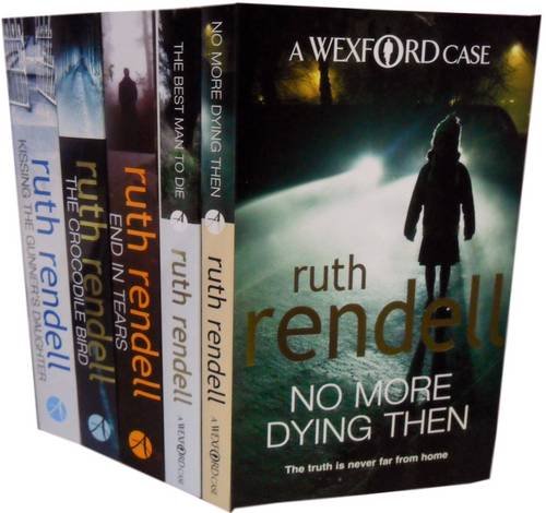 Ruth Rendell Collection: No More Dying Then, the Best Man to Die, End ...