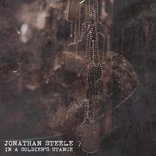 In a Soldier's Stance by Jonathan Steele on Amazon Music - Amazon.com
