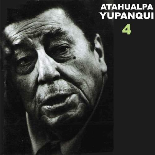 Play 4 by Atahualpa Yupanqui on Amazon Music