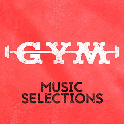Play Gym Music Selections by The Workout, Gym Workout Music Series ...