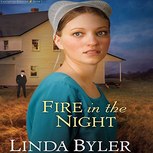 Amazon.com: Fire in the Night (Audible Audio Edition): Linda Byler ...