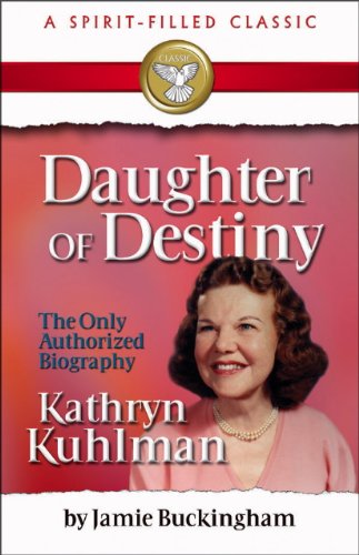 Daughter of Destiny - Kindle edition by Buckingham, Jamie. Religion ...