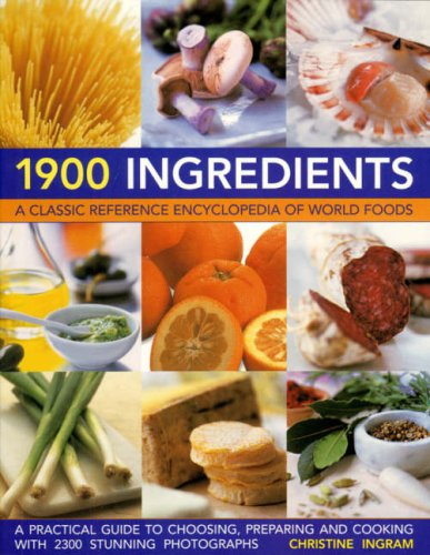 Amazon | 1900 Ingredients: A Classic Reference Encyclopedia of World ...