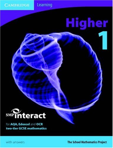 SMP GCSE Interact 2-tier Higher 1 Pupil's Book (SMP Interact 2-tier ...
