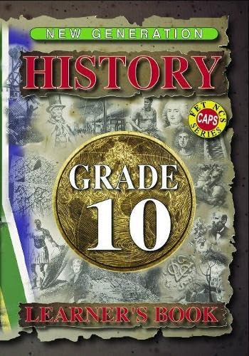 New generation history: Gr 10: Learner's book : Amazon.co.za: Books
