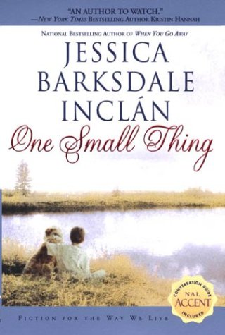 Amazon.com: One Small Thing: Barksdale Inclan, Jessica: Books
