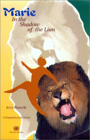 Marie: In the Shadow of the Lion: Piasecki, Jerry: 9789211302103 ...