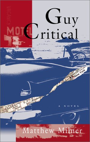 Guy Critical: Milner, Matthew: 9781401026189: Amazon.com: Books