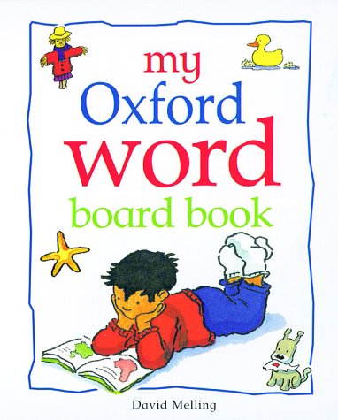 My Oxford Word Board Book: Patilla, Peter, Melling, David ...