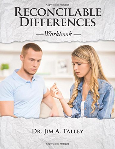 Reconcilable Differences: Workbook: Talley, Dr Jim A: 9781541281912 ...