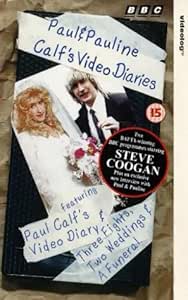 Paul & Pauline Calf's Video Diaries [VHS] [1994] : Steve Coogan ...