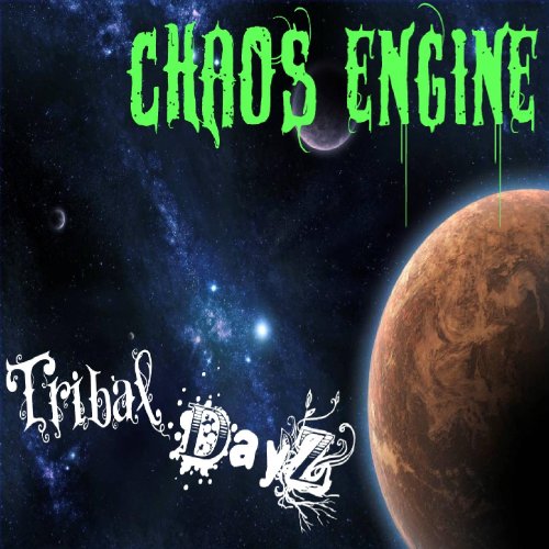 Amazon.com: Chaos Engine : Tribal DayZ: Digital Music