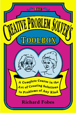 Amazon | Creative Problem Solver's Toolbox: A Complete Course in the ...