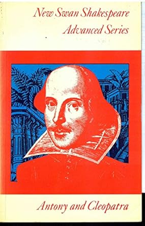 Amazon.com: Antony and Cleopatra (New Swan Shakespeare. Advanced Series ...