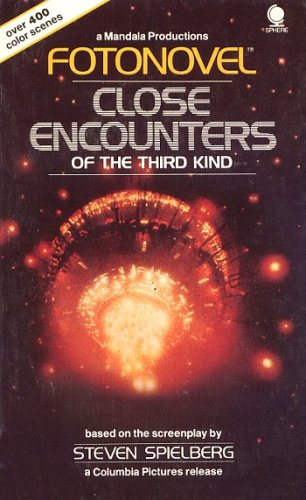 CLOSE ENCOUNTERS OF THE THIRD KIND - FOTONOVEL: Amazon.co.uk: Bob ...