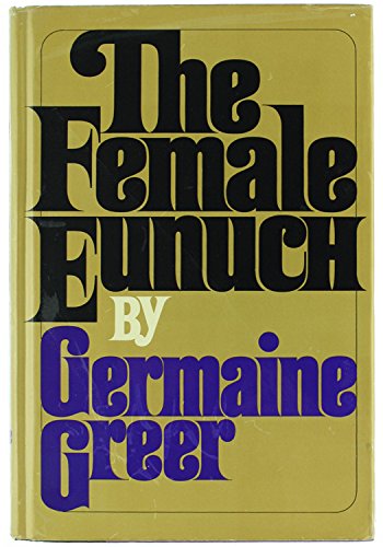 The Female Eunuch: Books - Amazon.ca
