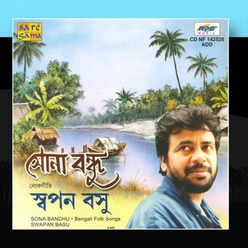 Amazon.com: Sona Bandhu - Swapan Basu: CDs & Vinyl