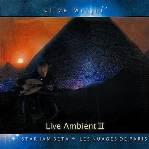Amazon.com: Live Ambient 2: Starjam Beta, les Nuages de Paris : Clive Wright: Digital Music