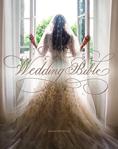 Wedding Bible: Amazon.co.uk: Sarah Haywood: 9781783753895: Books