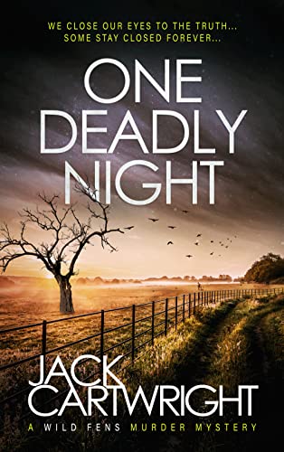 Amazon.com: One Deadly Night: A British Murder Mystery (The Wild Fens Murder Mystery Series Book ...