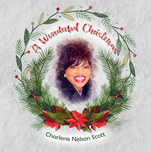Amazon Music UnlimitedでCharlene Nelson ScottのA Wonderful Christmasを