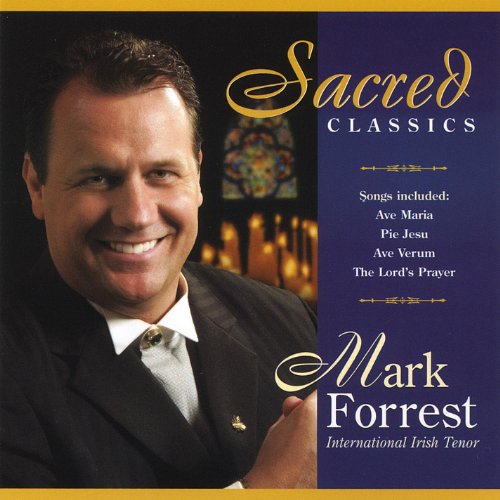 Amazon.com: Sacred Classics : Mark Forrest: Digital Music