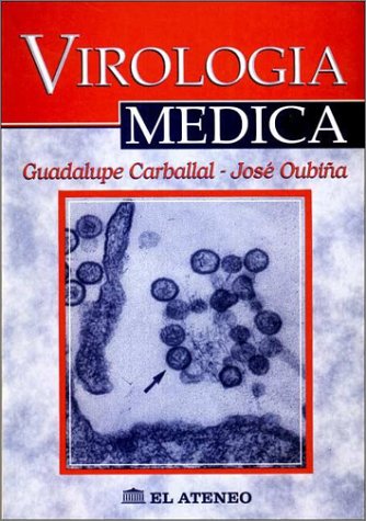 Virologia Medica (Spanish Edition): Guadalupe Carballal, Jose Oubia ...
