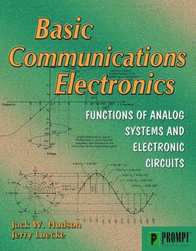 Basic Communications Electronics: Hudson, Jack, Luecke, Gerald ...