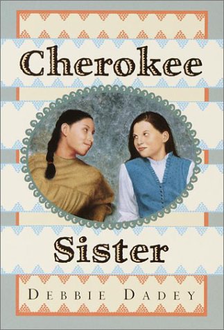 Amazon.co.jp: Cherokee Sister : Dadey, Debbie: Foreign Language Books