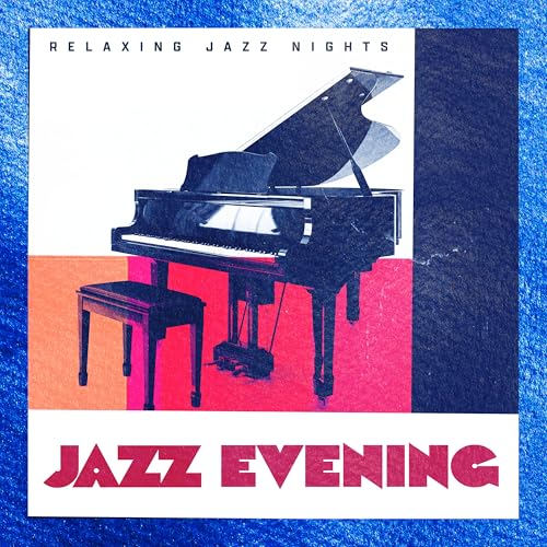 Jazz Evening von Relaxing Jazz Nights bei Amazon Music - Amazon.de