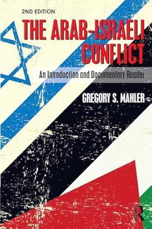 Buy ARAB- ISRAELI CONFLICT : AN INTRODUCTION AND DOCUMENTARY READER ...